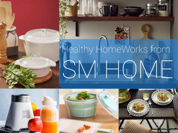 Healthy Home-Works From SM Home – TWENTEEN MOM
